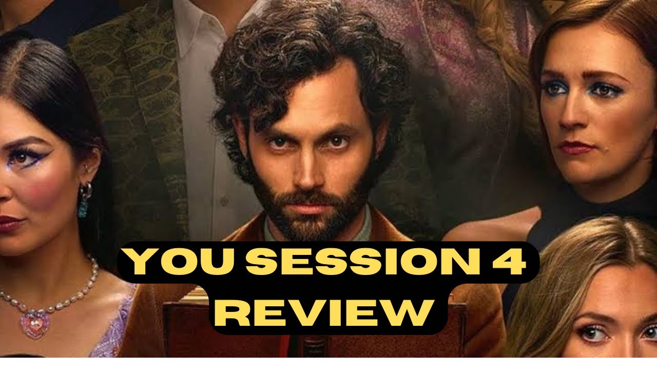 You Session 4 Review | You 4 Review | You Netflix Review #youseries # ...