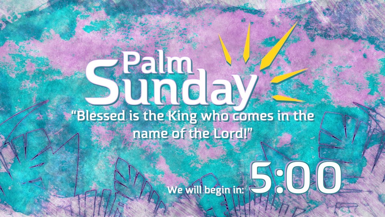 Palm Sunday Watercolor Countdown - YouTube
