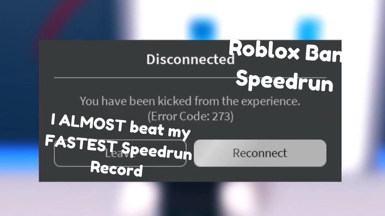 I ALMOST beat my FASTEST Roblox Ban Speedrun record... - YouTube