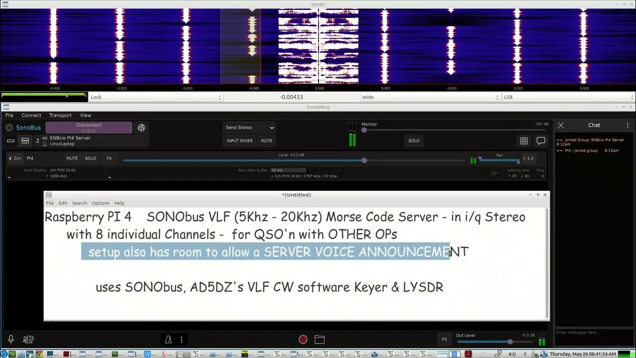 SonoBus i/q Stereo - VLF CW/IP - Morse Code QSO server - on Raspberry PI 4 - use LYSDR to ...