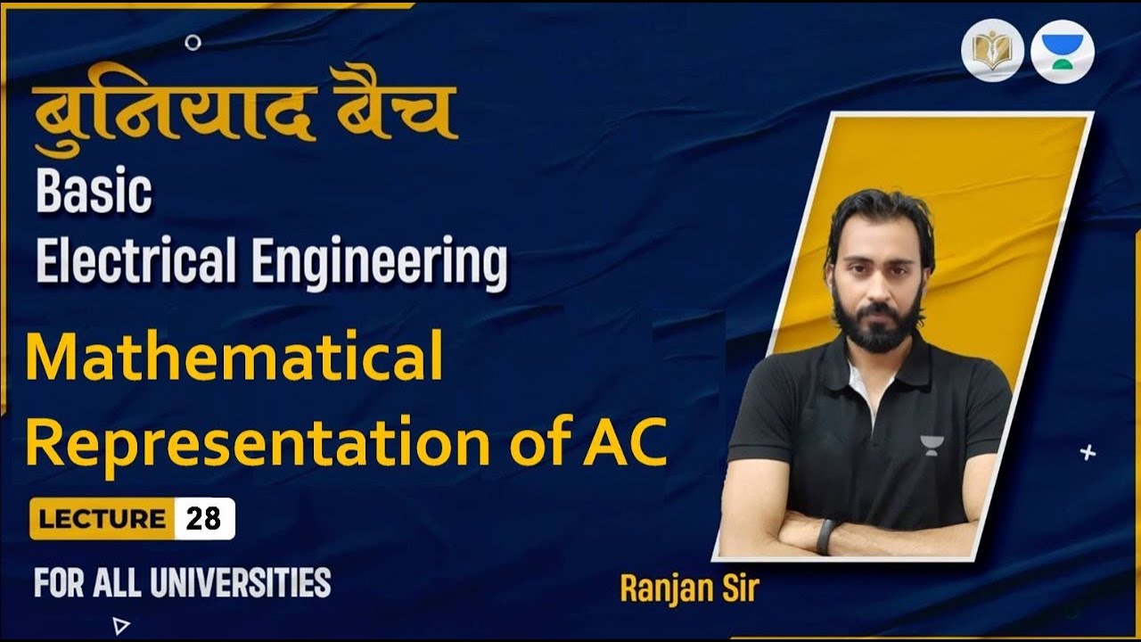 Lec#28 Representation of AC | BEE | बुनियाद बैच | For All Branches ...