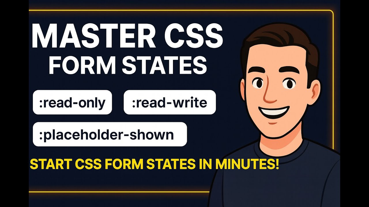 CSS Form State Pseudo Classes Tutorial | read-only, read-write, placeholder-shown Explained ...