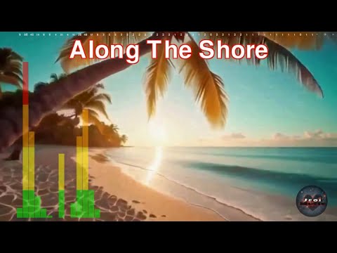 Along The Shore [4K] ... [Tropical Pop | Original Music, Animations & Visualizer] - YouTube