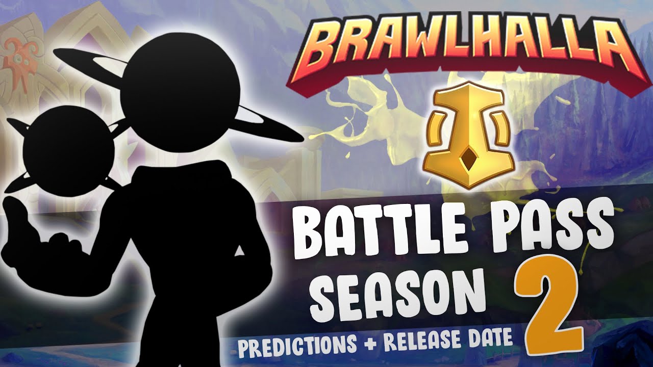 Brawlhalla Battle Pass SEASON 2 | Release Date + Predictions - YouTube