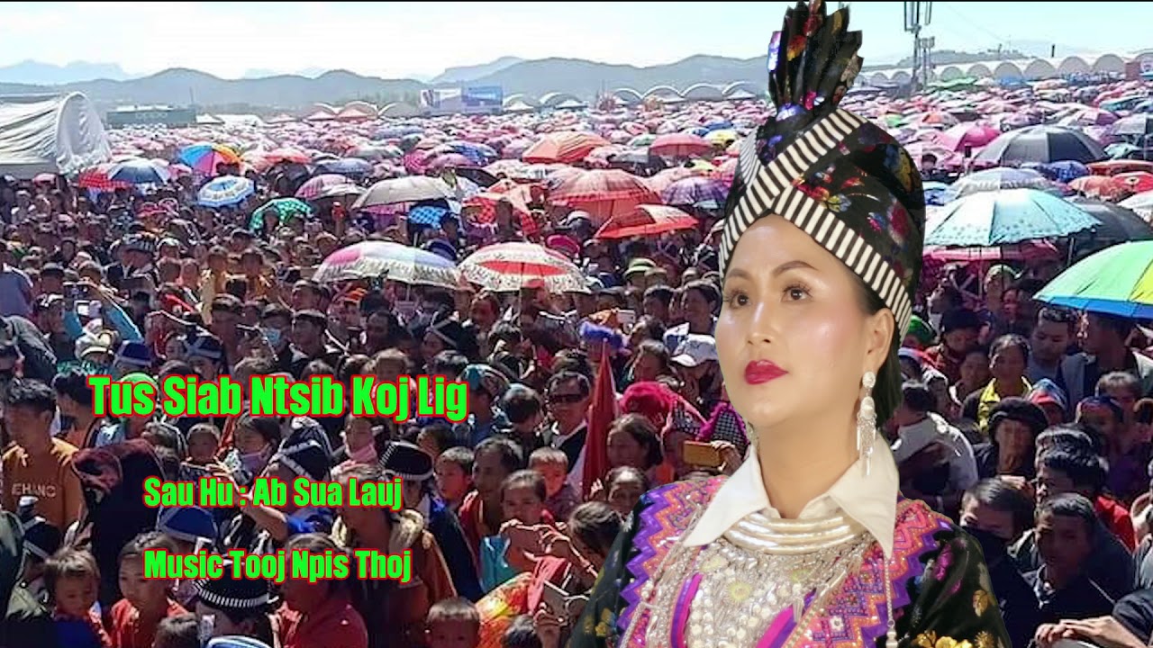 Ab Sua Lauj.... Tu Siab Ntsib tau Koj Lig - YouTube