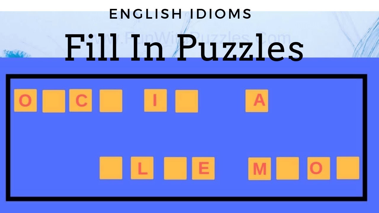 English idioms Fill In Puzzles - YouTube
