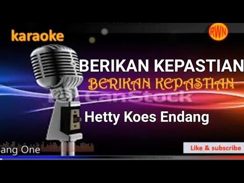 ' Berikan Kepastian. - Hetty Koes Endang. Karaoke keyboard - YouTube