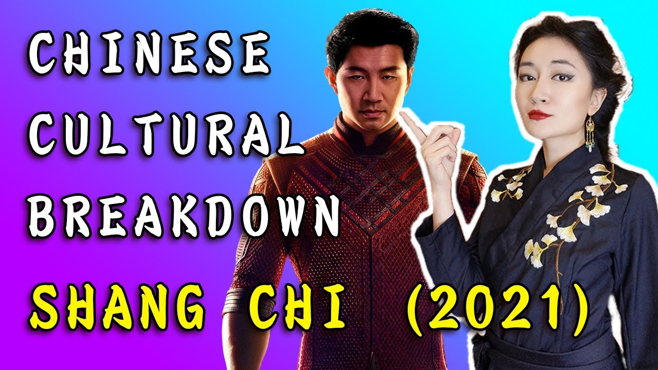 Chinese Cultural Breakdown of Shang Chi and the Legend of the Ten Rings ...