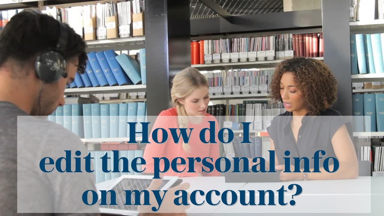 How Do I Edit My Personal Info Online? - YouTube