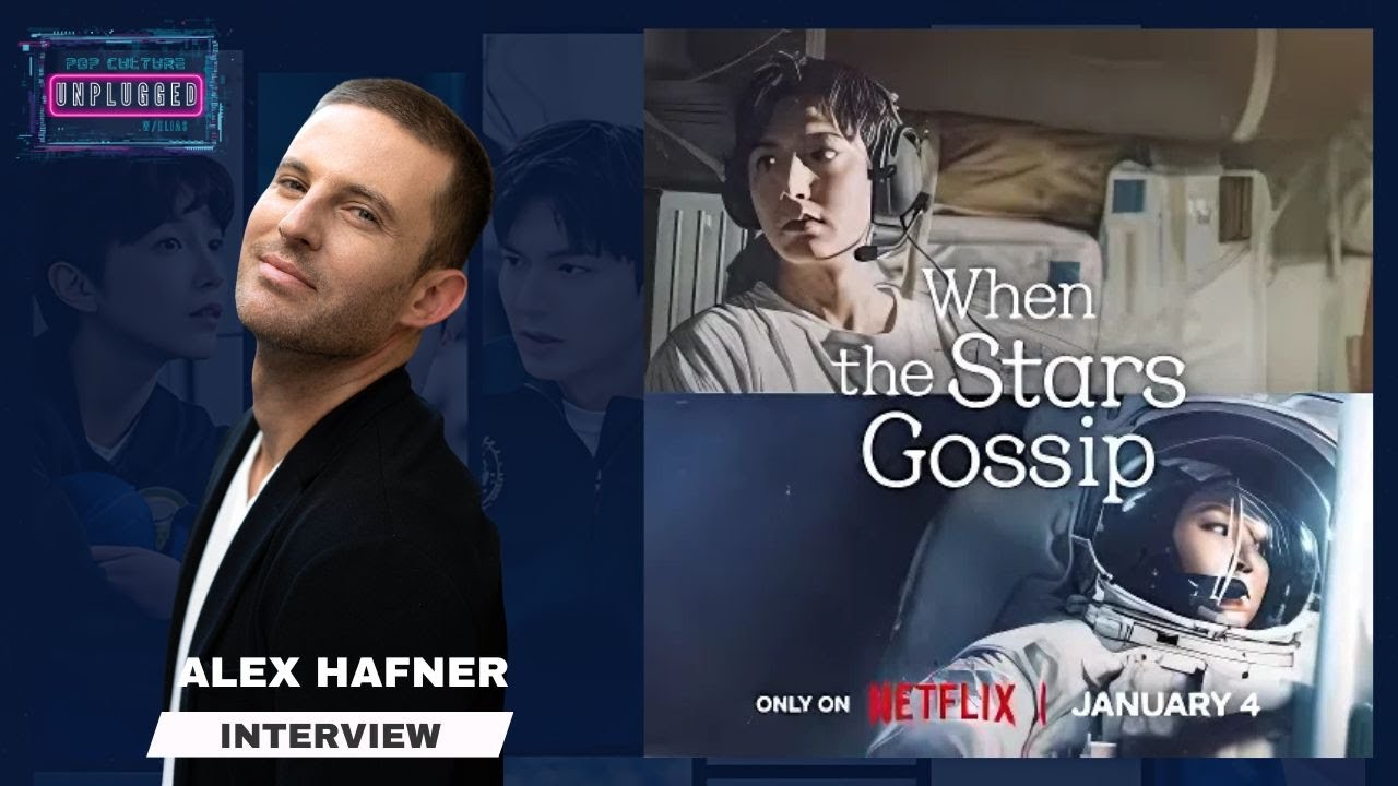 Alex Hafner Talks K-Drama ‘When The Stars Gossip’ Playing Santiago ...