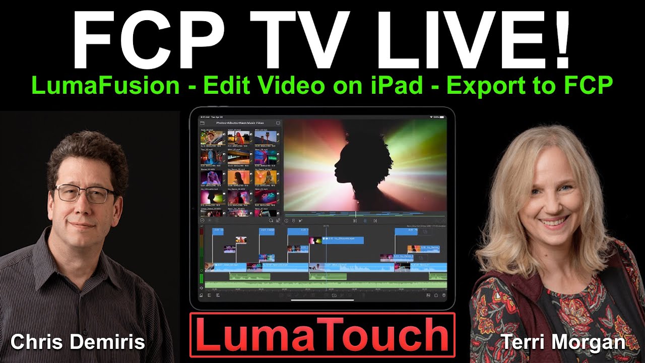 FCP TV LIVE! LumaFusion Roadmap for 2021, Edit Video on an iPad, Export ...