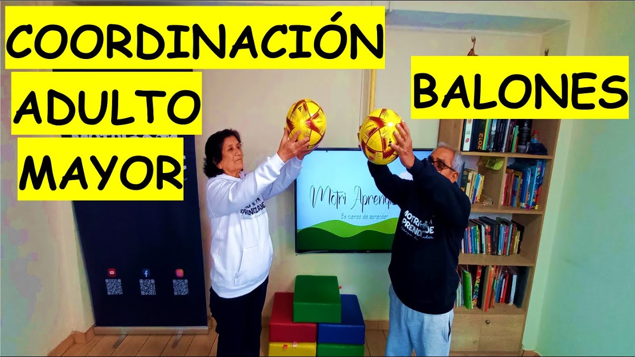 11 EJERCICIOS de COORDINACIÓN con BALONES para las PERSONAS ADULTAS ...