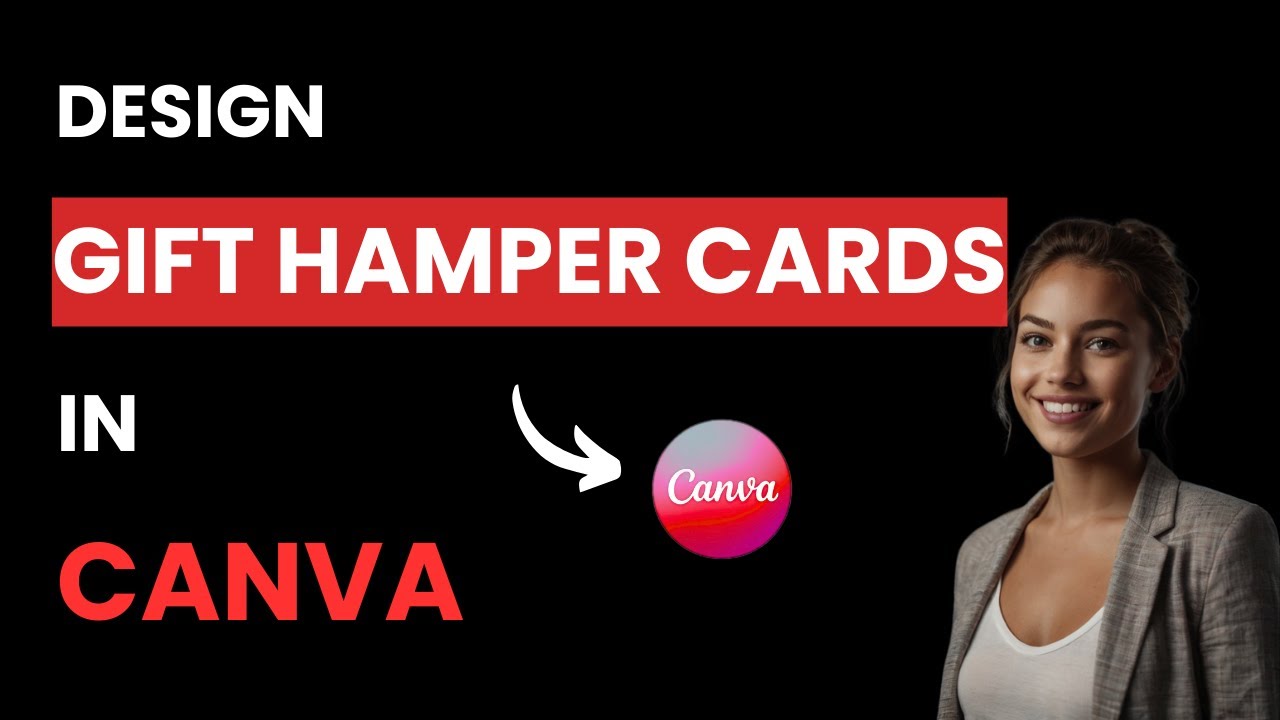 How to Design Gift Hamper Cards in Canva (Best Method) - YouTube