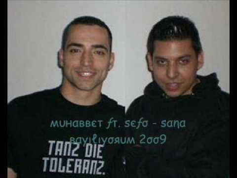 Muhabbet feat. Sefo - Sana Bayiliyorum