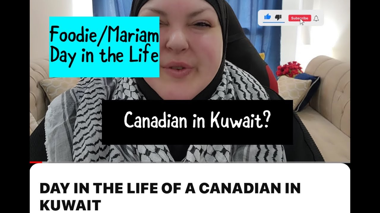 A Day in Kuwait with Mariam…. - YouTube