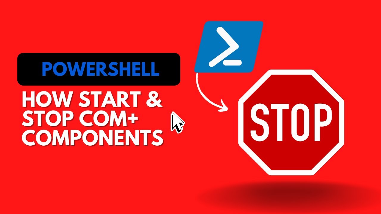 HOW TO START & STOP A COM+ COMPONENTS POWERSHELL - YouTube