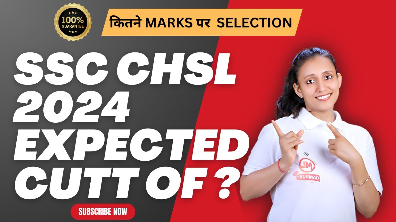 SSC CHSL 2024 Tier 1: Expected Cut Off जानिए! 🥳 | Safe Scores🔥 | Low ...