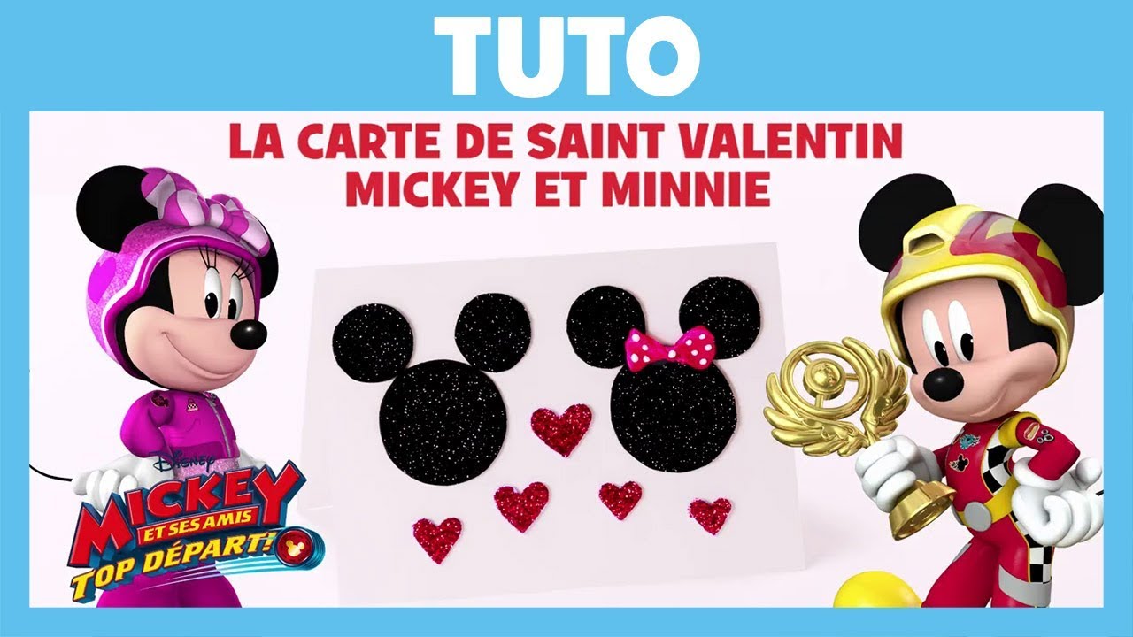 Mickey et ses amis : Top Départ ! - Tuto : La carte de Saint Valentin ...