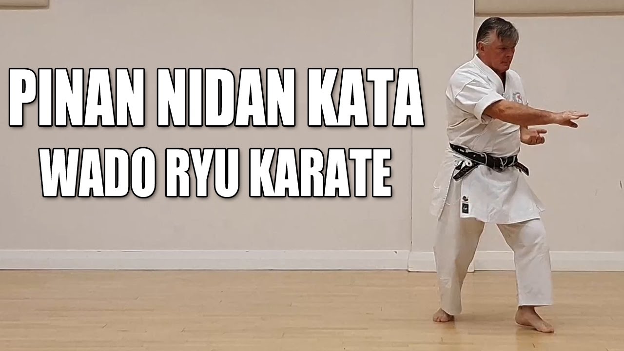 Pinan Nidan - Wado Ryu Karate - Kata Only - YouTube