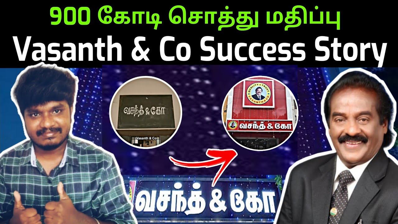 Untold Story of Vasanth and Co Owner MP Vasantha Kumar | Tamil ...