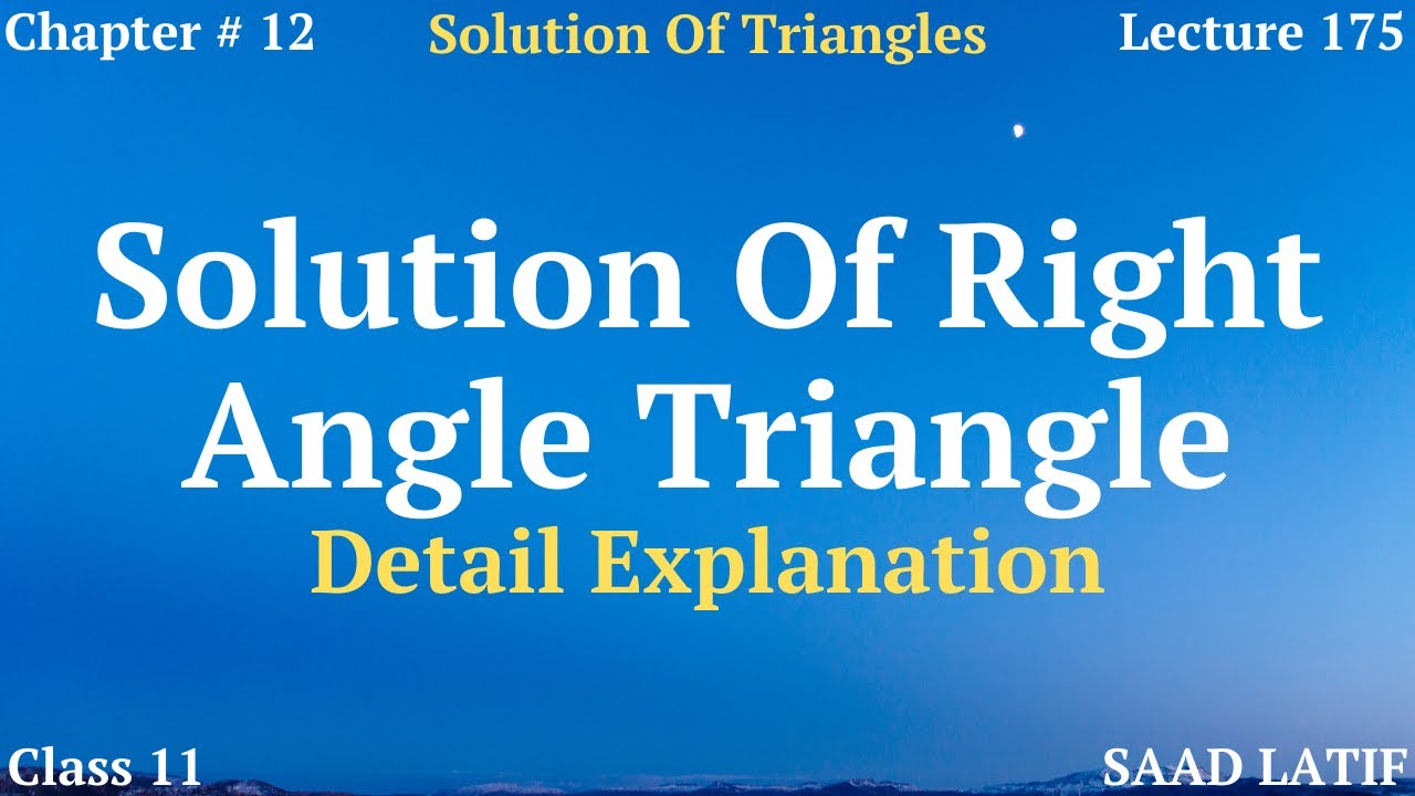 Class 11 Maths | Lecture 175 | Chapter 12 | How to Solve Right Angle ...