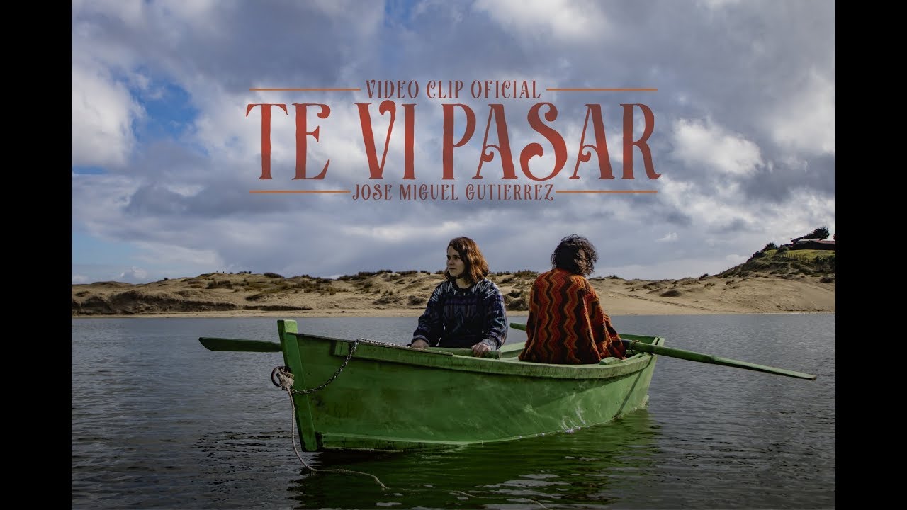 José Miguel Gutiérrez - Te vi pasar (Video Clip Oficial) - YouTube