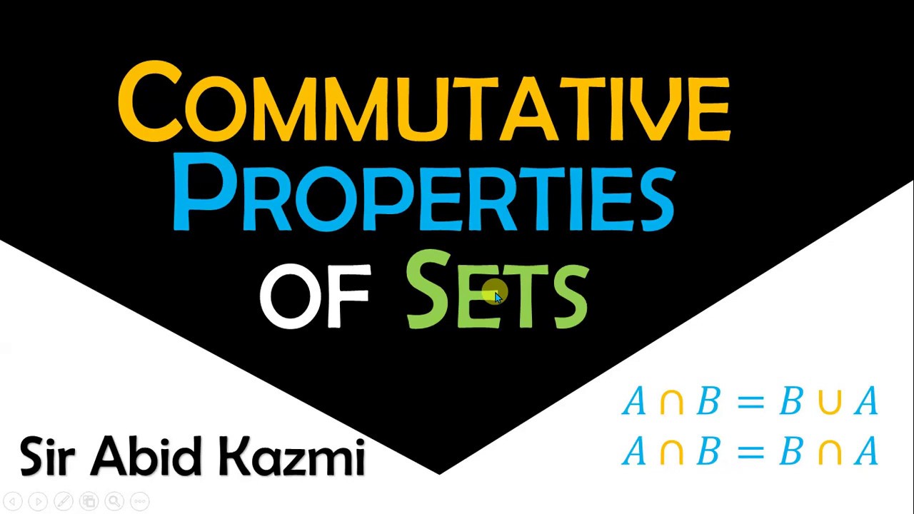 Commutative Properties of Sets | Sets | Sir Abid Kazmi | QBHS - YouTube
