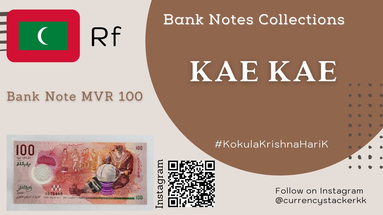 MVR 100 | Bank Note | One Hundred Rufiyaa | Kae Kae | CurrencyStackerKK ...