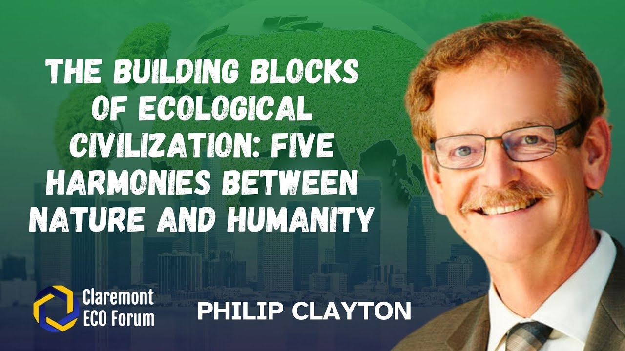 Building Blocks of Ecological Civilization: 5 Harmonies between nature ...