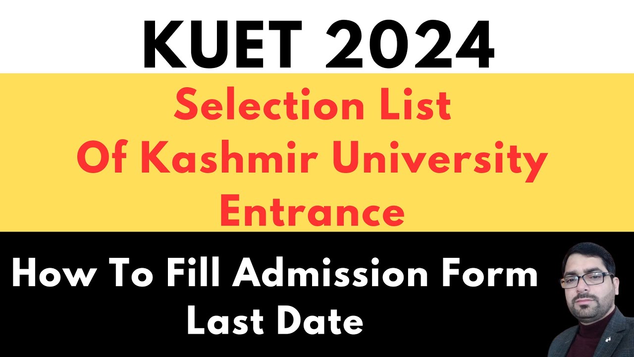 KUET-2024 ll Selection List of Kashmir University Entrance ll Ho to ...