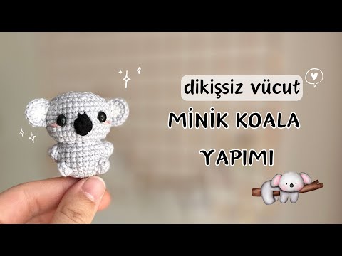 Amigurumi Küçük Koala Yapımı