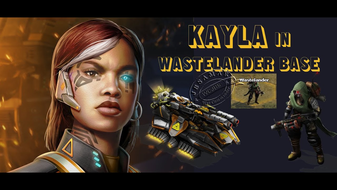 War Commander : Wastelander Base Using Kayla - YouTube