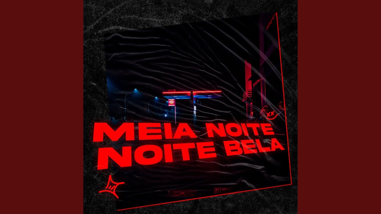 Meia Noite Noite Bela - YouTube