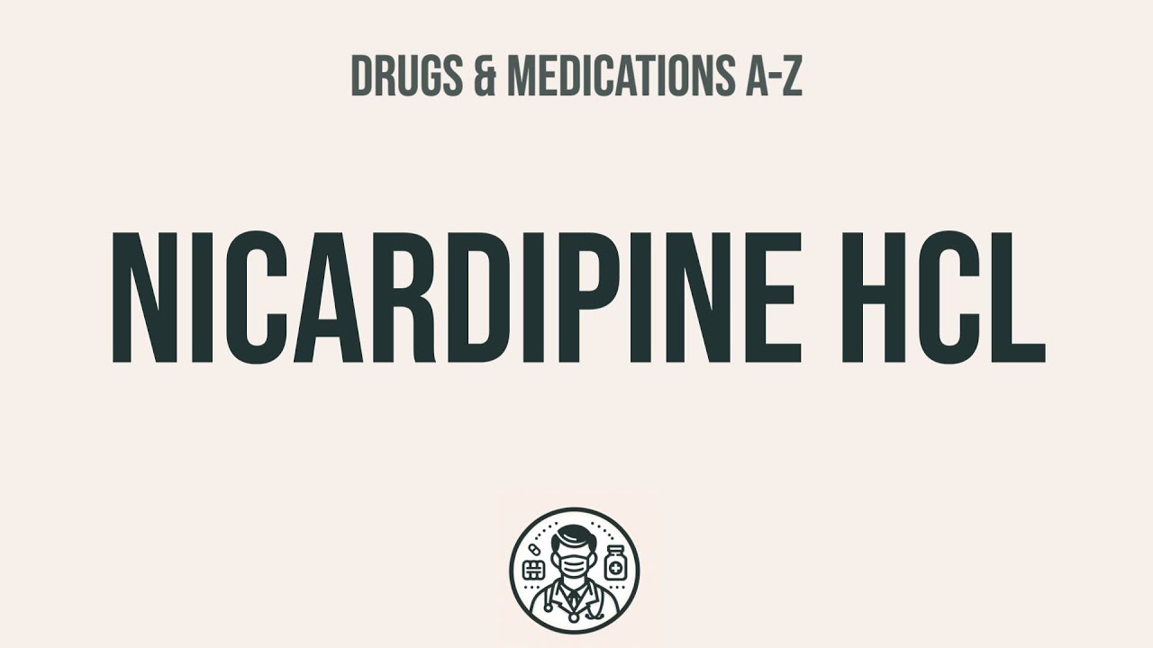 How to use Nicardipine Hcl - Explain Uses,Side Effects,Interactions ...