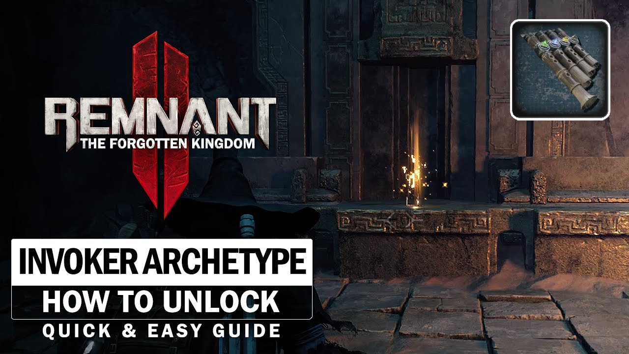 Invoker Archetype Unlock - Quick & Easy Location Guide [Remnant 2 DLC 2 ...