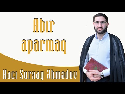 Hacı Surxay - Abır aparmaq