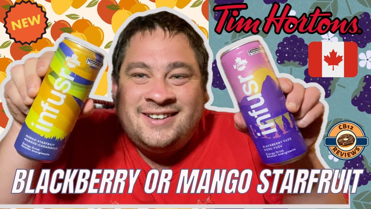 🇨🇦 Tim Hortons NEW Infusr Blackberry Yuzu & Mango Starfruit Energy ...