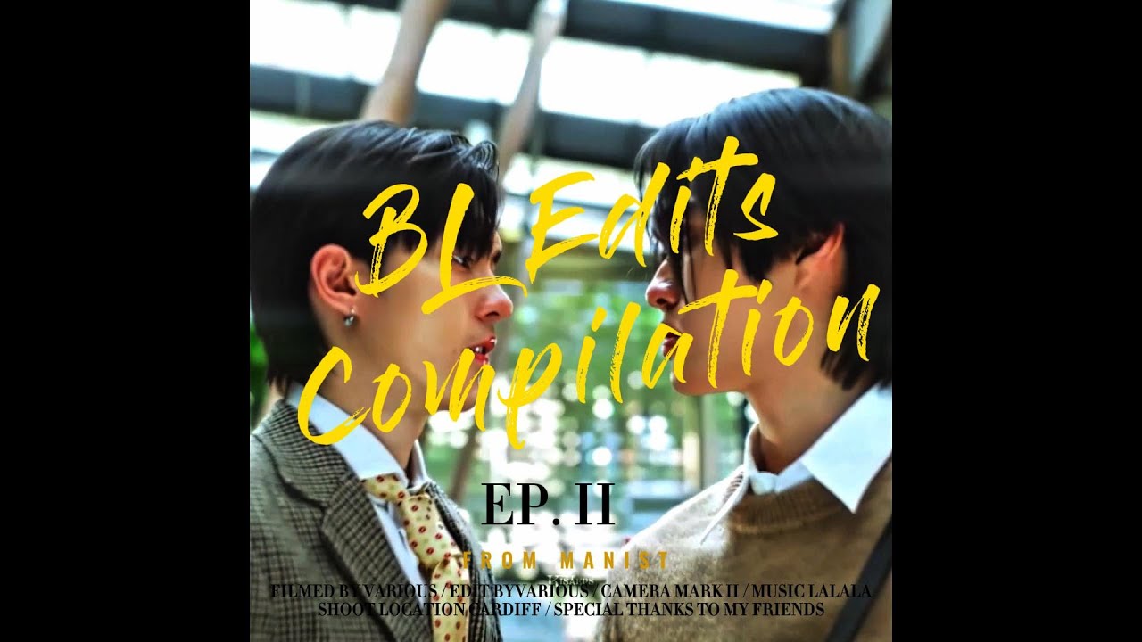 -- BL Edits | Compilation PT.II -- - YouTube
