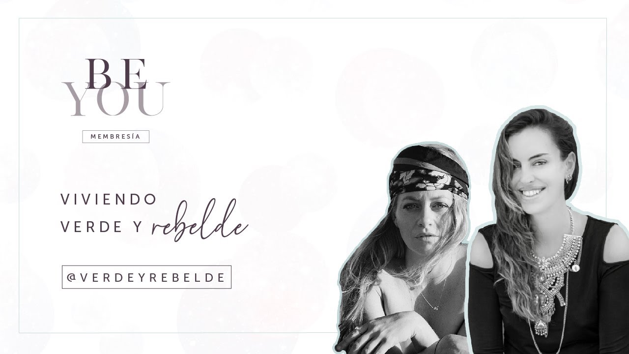 Viviendo Verde y Rebelde con Rebecca Eisenmann de @verdeyrebelde - YouTube