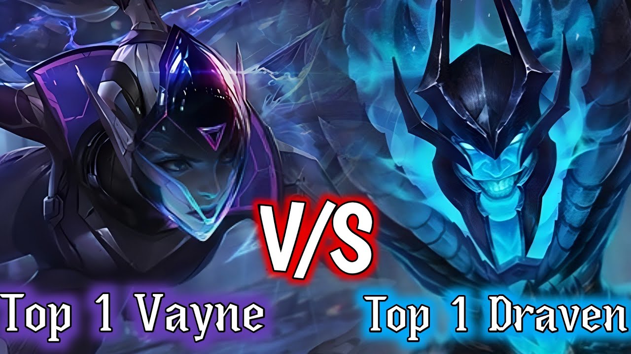 Wild Rift - Top 1 Vayne VS Top 1 Draven Duo Lane Quadrakill Pro ...