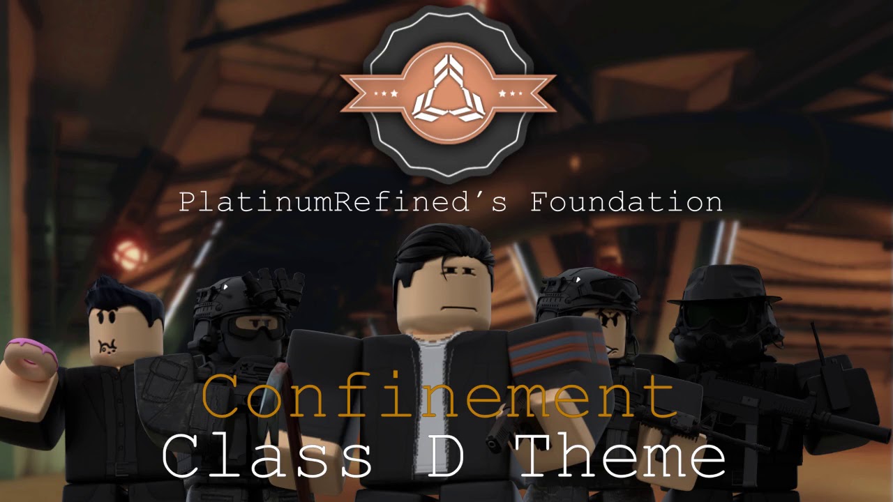 #2 - Confinement (Class D Theme) - YouTube