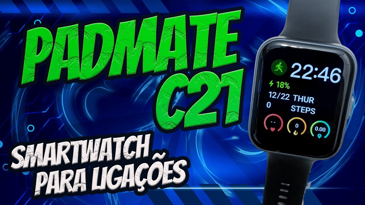 LANÇAMENTO Smartwatch Padmate C21 COM MICROFONE [2023] - YouTube