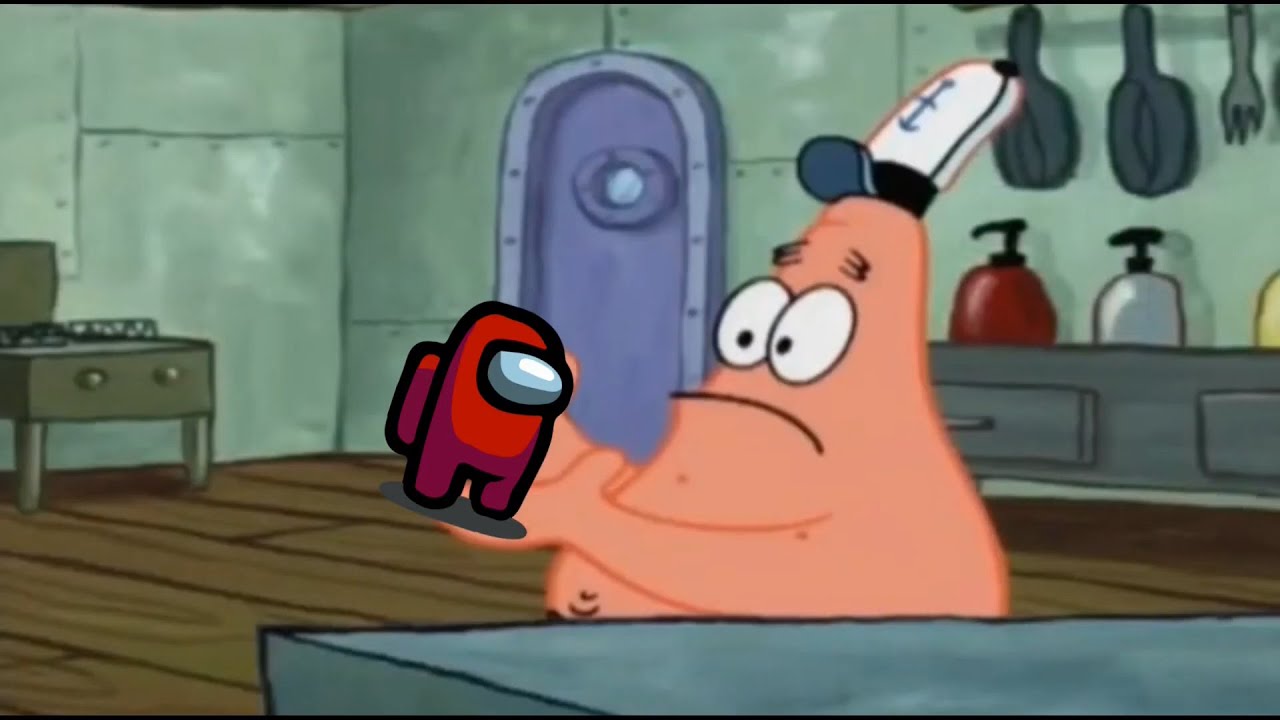 Patrick that's an Among Us - YouTube