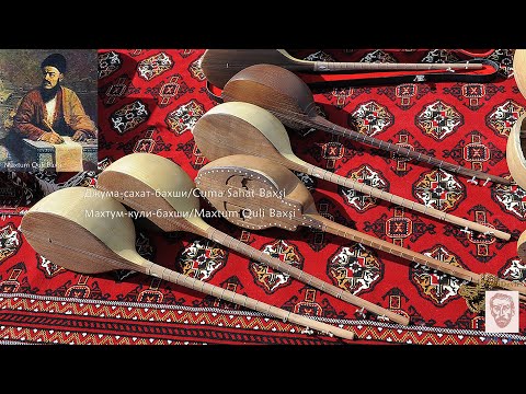 Maxtum Quli Baxşi Besteleri