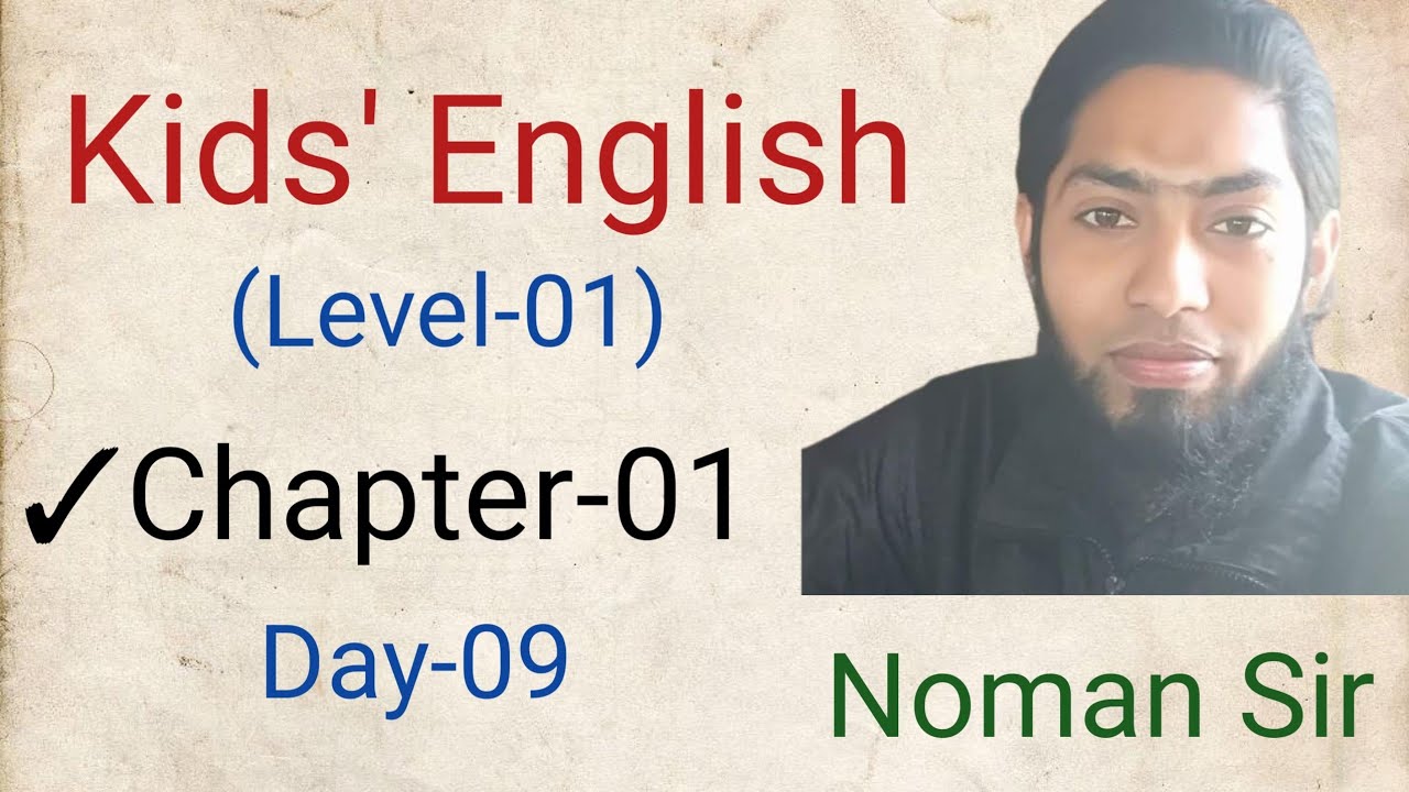 Kids' English (Level-1) || Chapter-1 (Day-09) - YouTube