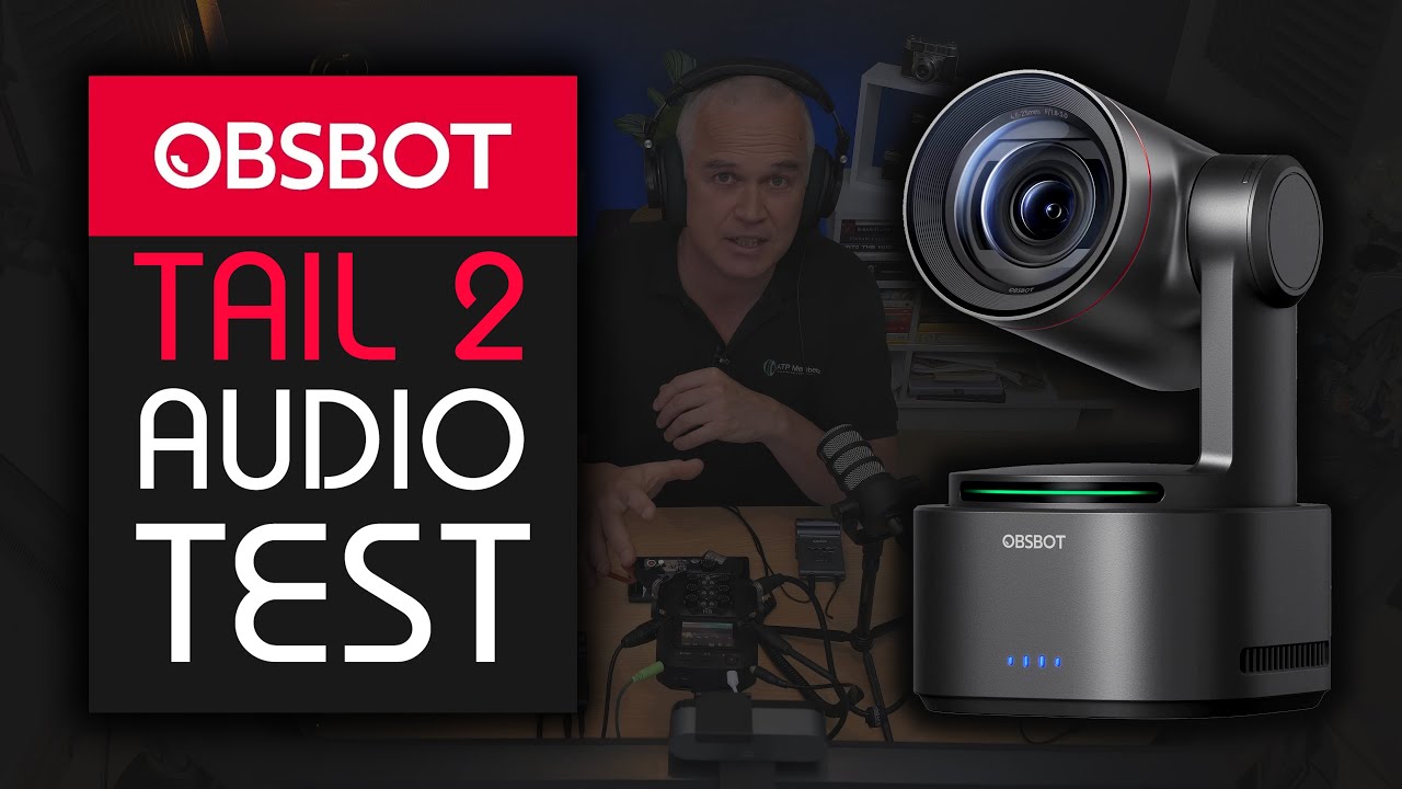 OBSBOT Tail 2 Live-Streaming Camera - Audio Test - YouTube