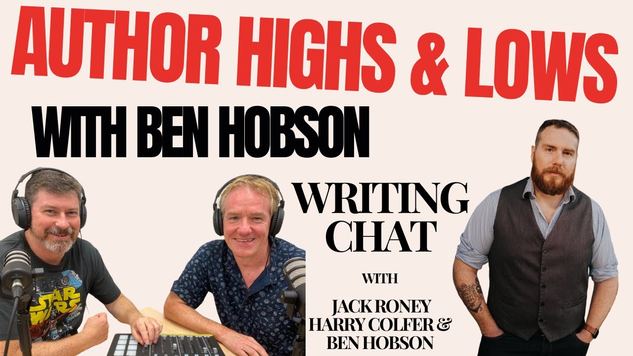 Setbacks, successes and inspiration for writing. Author Ben Hobson ...