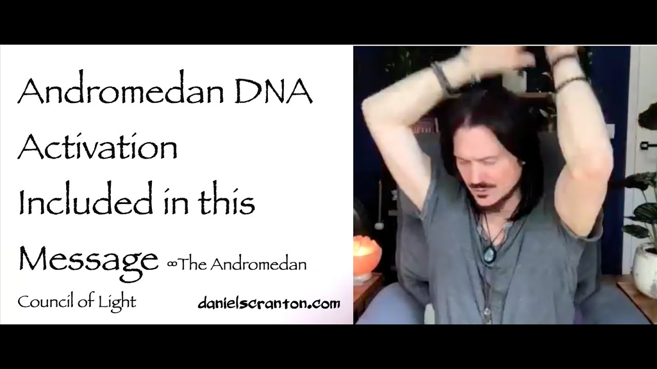Andromedan DNA Activation Included in This Message ∞Andromedan Council ...