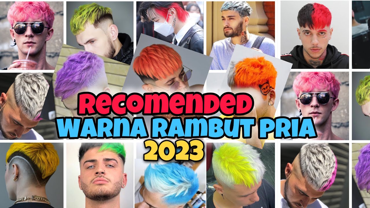 Bakal Booming Warna Rambut Pria Tahun 2022 - 2023 || rekomendasi warna ...