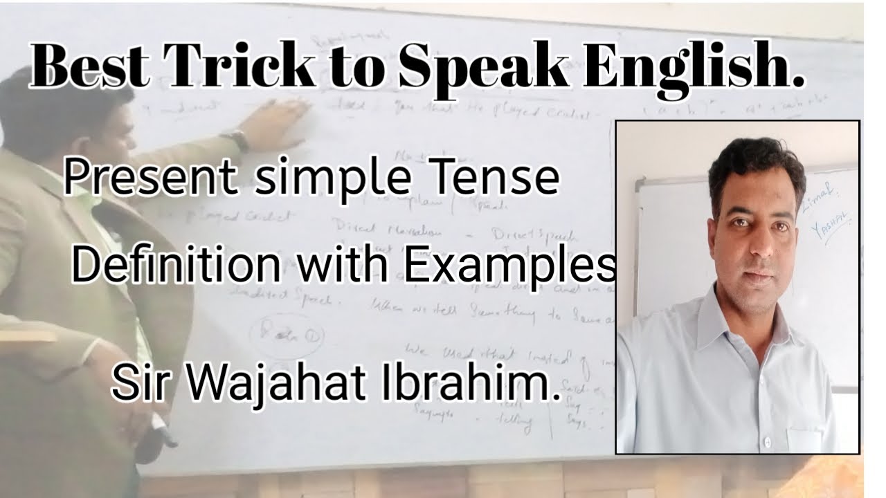 present simple tense by sir Wajahat Ibrahim - YouTube